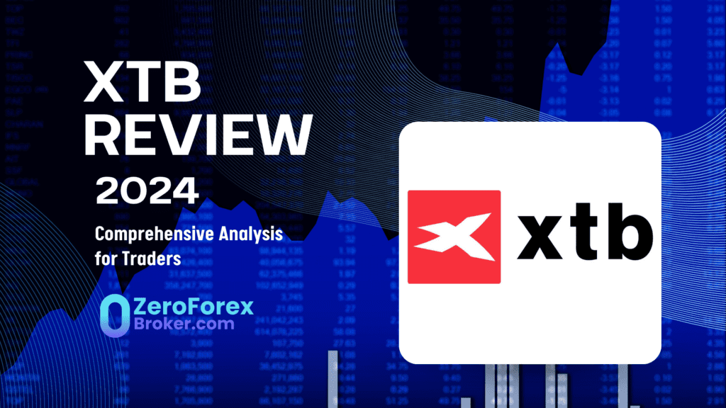 XTB Review: A Deep Dive into the Leading Forex Broker Broker Judge