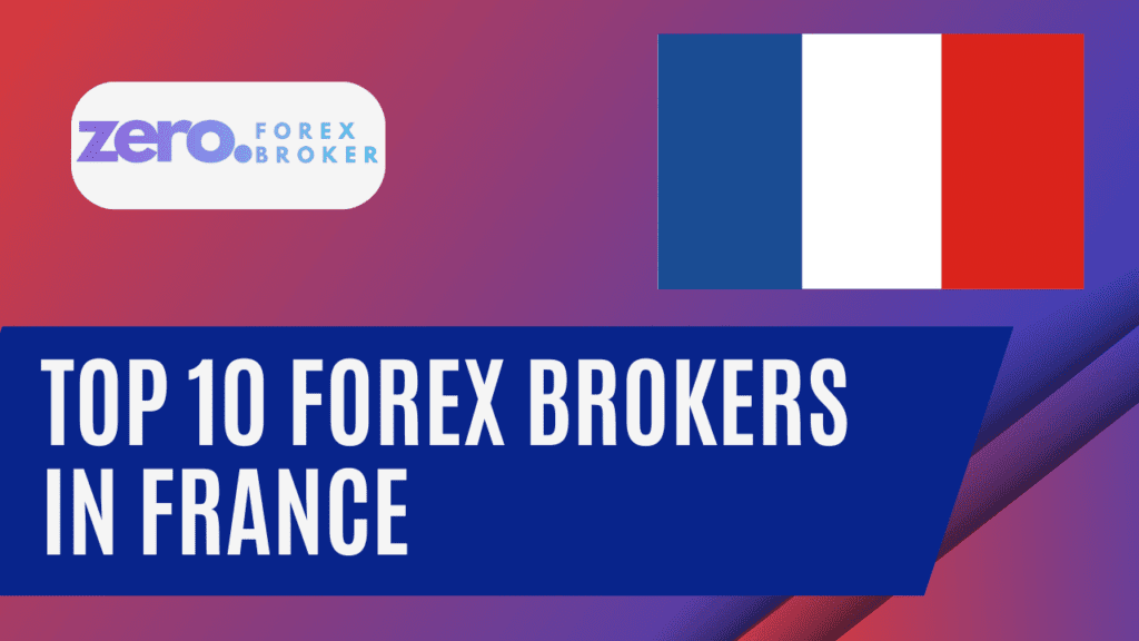 Top 10 Best Forex Brokers in France Broker Judge