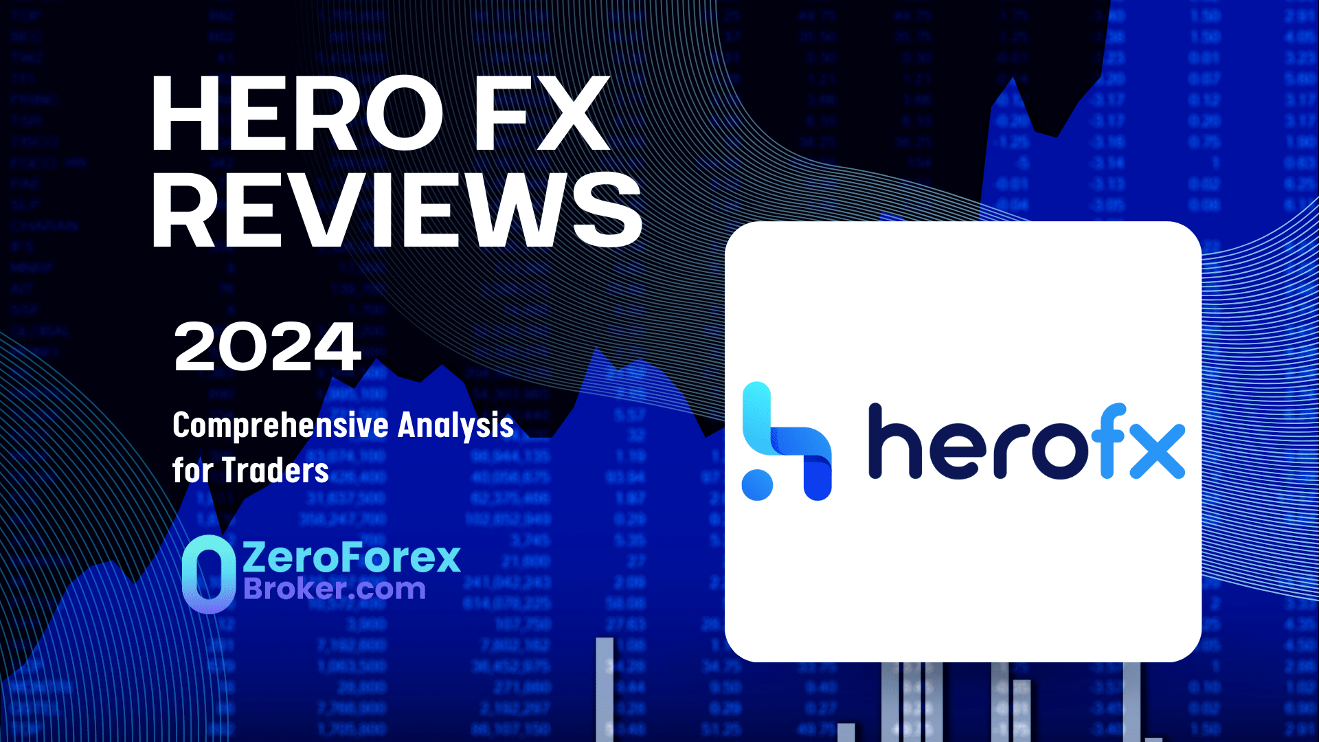 Hero FX Review: Is it the Hero You Need in the Forex Arena? Broker Judge