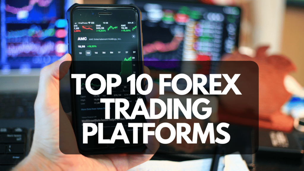 Top 10 Forex Trading Platforms in 2024 Broker Judge